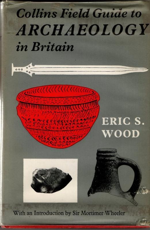Collins Field Guide to Archaeology : Eric Stuart Wood – High Street ...